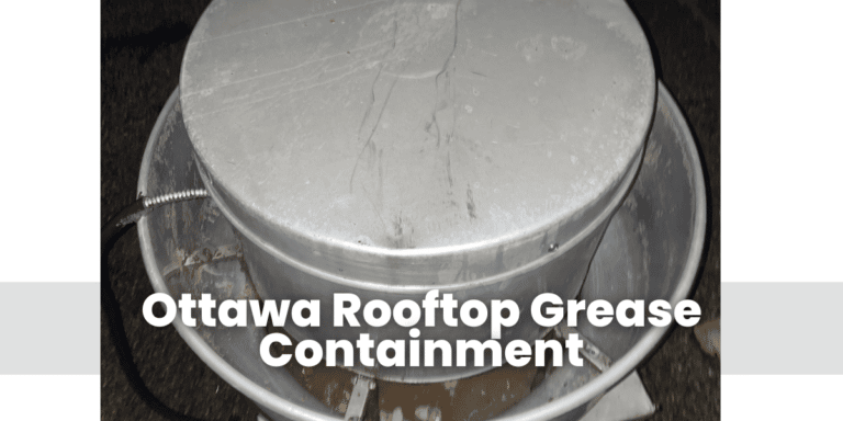 #1 Ottawa Rooftop Grease Containment Systems | Kitchen Hood